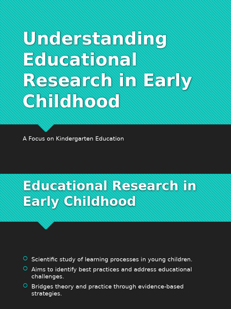 Early Childhood Educational Research Presentation | PDF