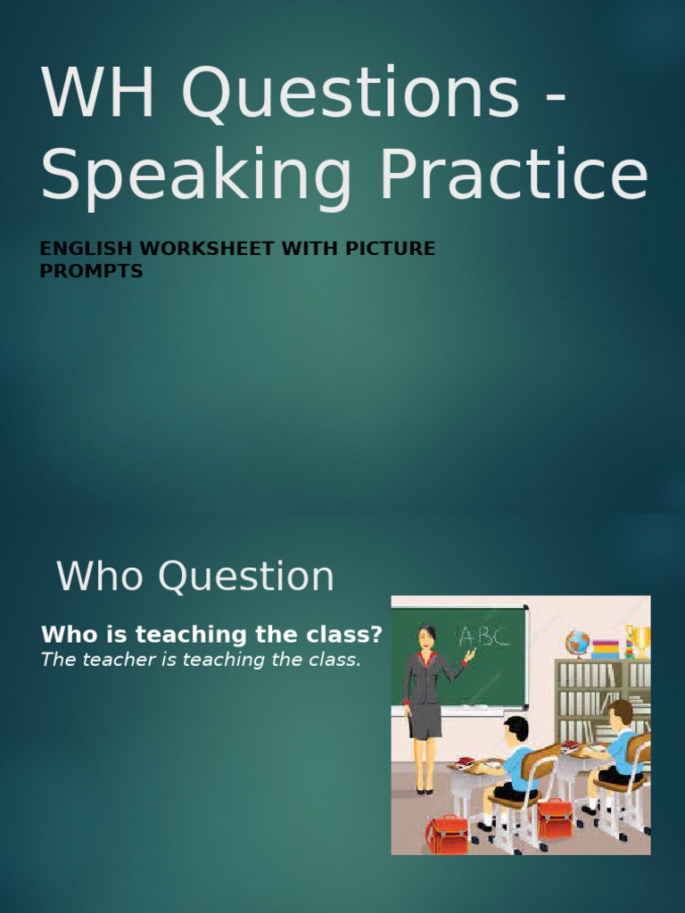 WH Questions Speaking Practice Grade1 | PDF