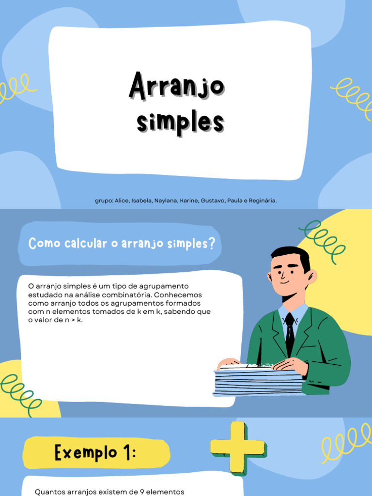 Arranjo Arranjo Simples Simples: Grupo: Alice, Isabela, Naylana, Karine ...