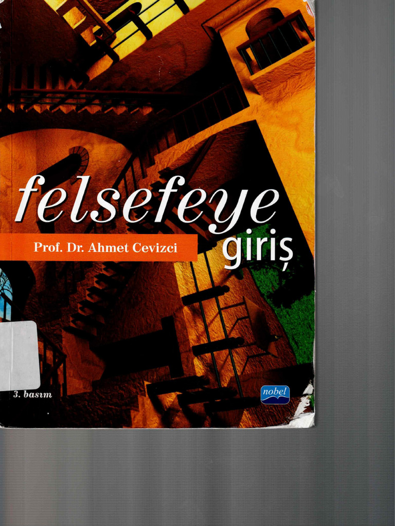 Ahmet Cevizci - Felsefeye Giriş | PDF