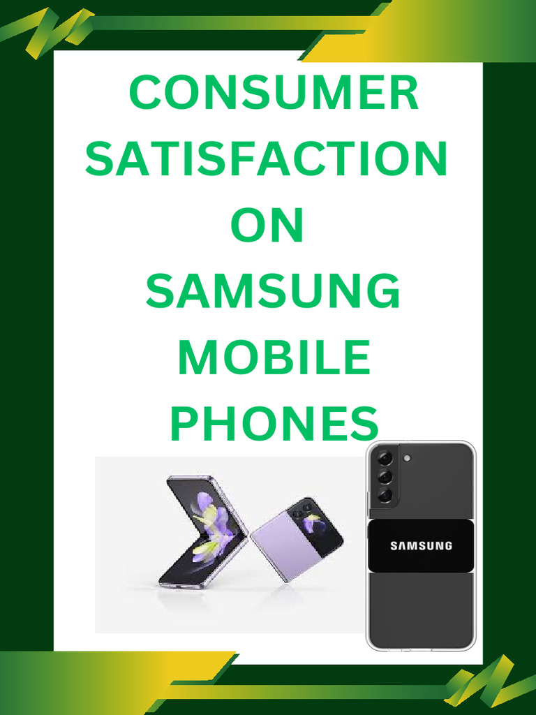Consumer Satisfaction On Samsung Mobile Phones | PDF