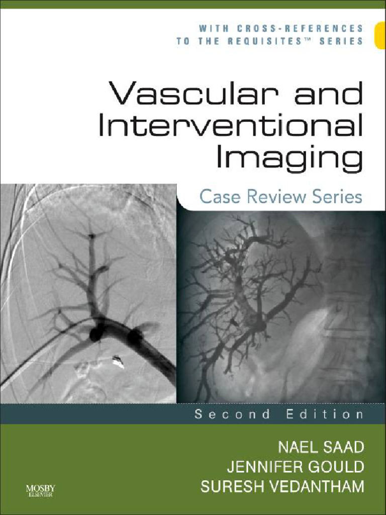 Vascular and Interventional Imaging_ Case Review Series, 2nd Edition ...