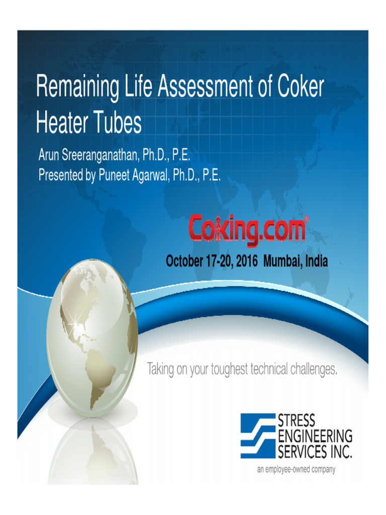 Remaining Life Assessment of Coker Heater Tubes Sreeranganathan Agarwal ...
