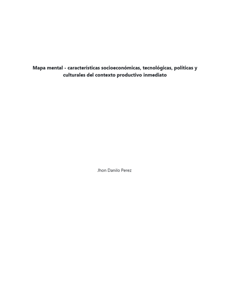 Mapa Mental - Características Socioeconómicas, Tecnológicas, Políticas y Culturales Del Contexto ...