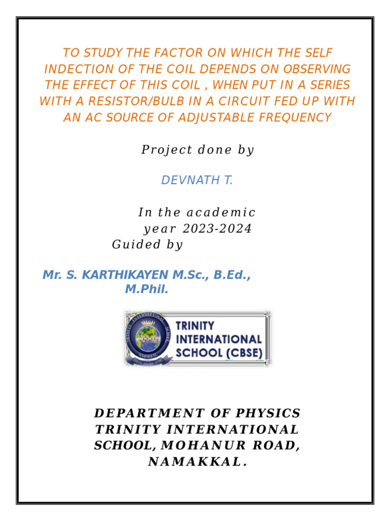 XII Physics Investigatory Project To Study The Factor On Which The Self ...