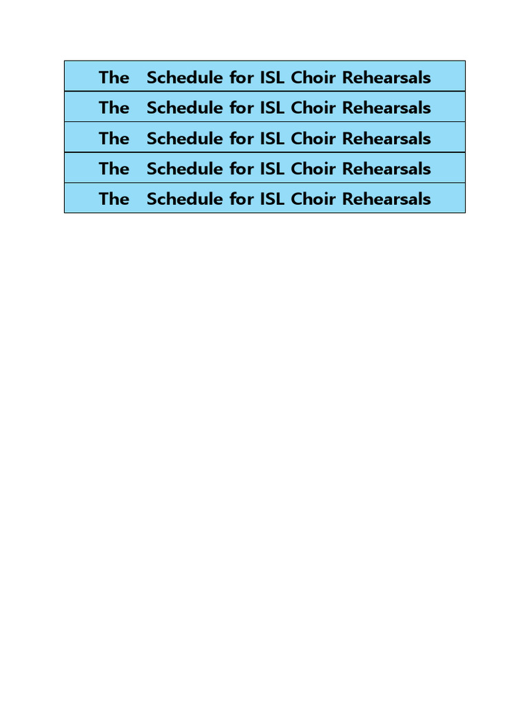 The Schedule For ISL Choir Rehearsals | PDF