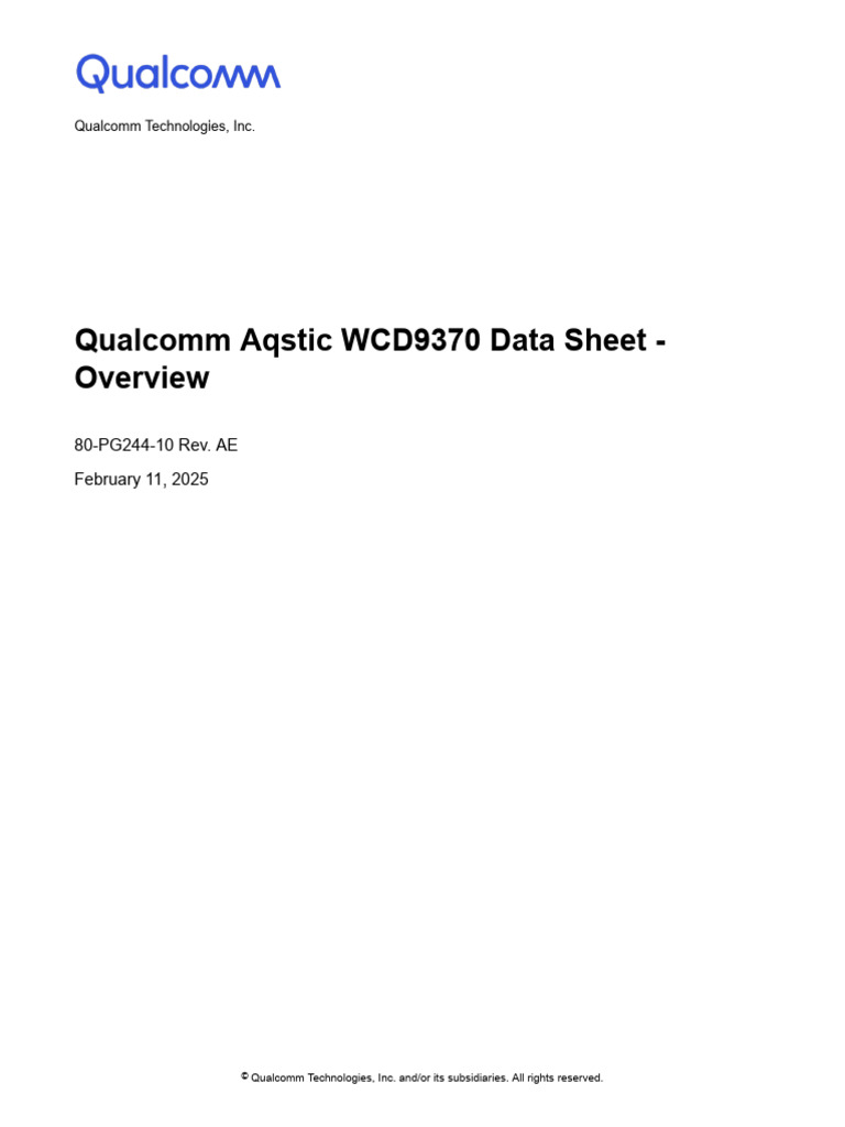 80-PG244-10 REV AE Qualcomm Aqstic WCD9370 Data Sheet - Overview | PDF | License | Trademark