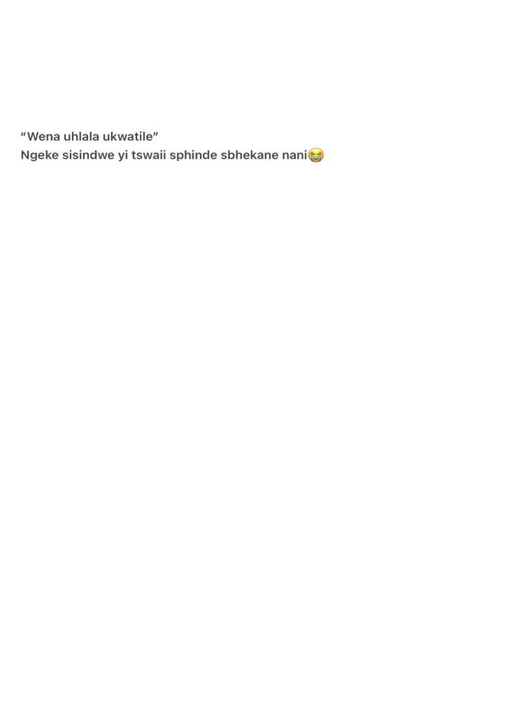 Wena Uhlala Ukwatile | PDF