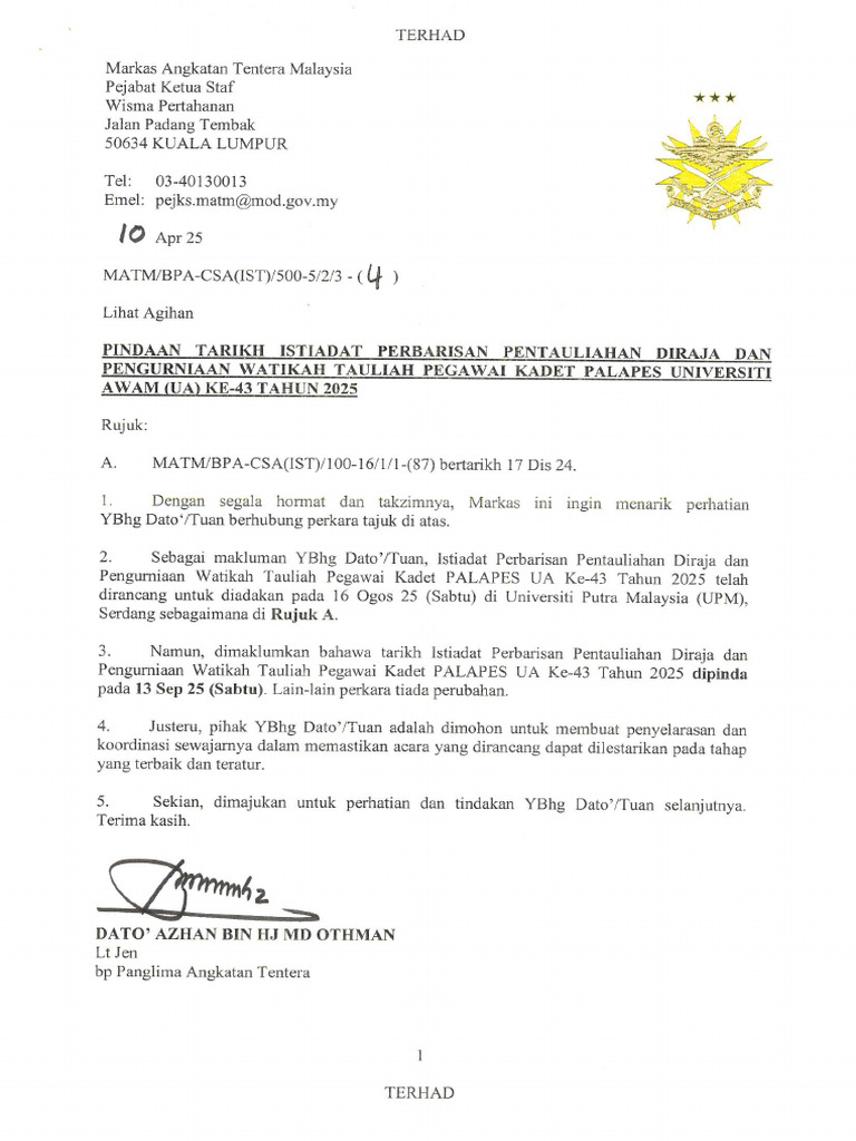 Pindaan Tarikh Istiadat Perbarisan Pentauliahan Diraja Dan Pengurniaan ...