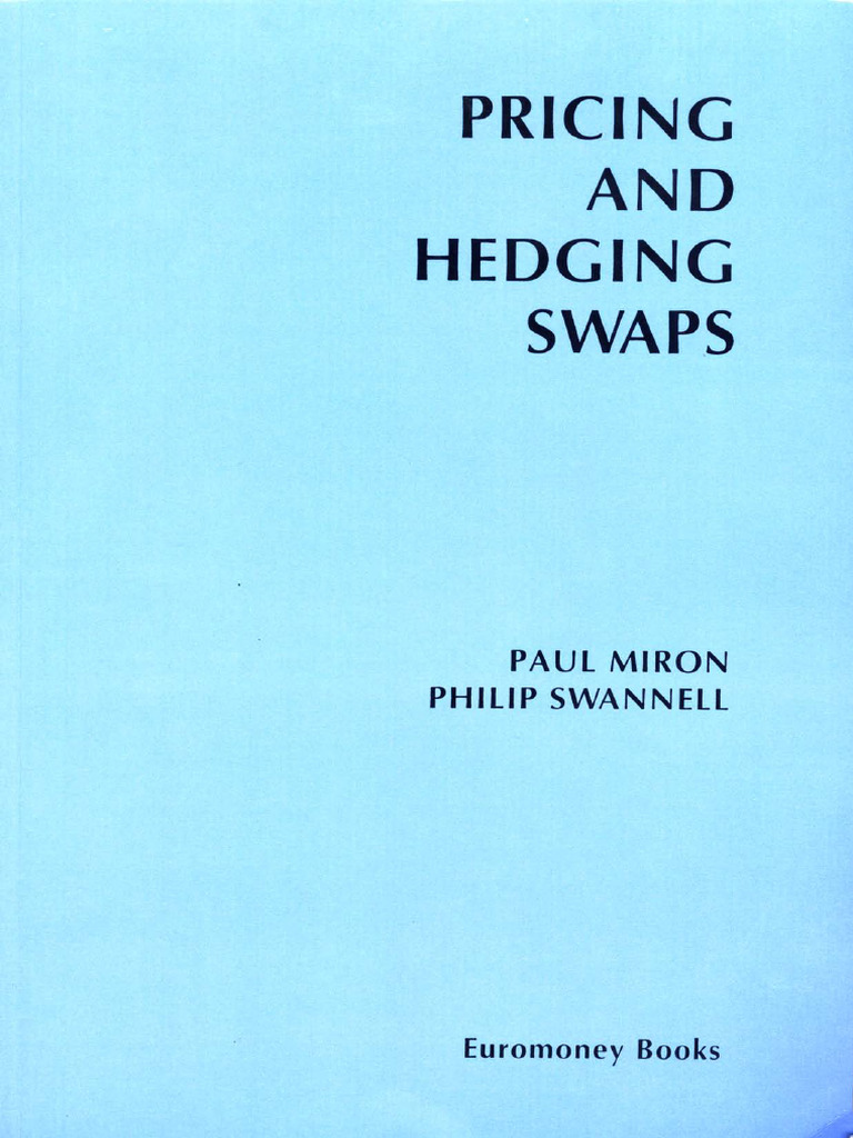 Swaps Pricing and Hedging Strategies | PDF | Swap (Finance) | Currency Swap
