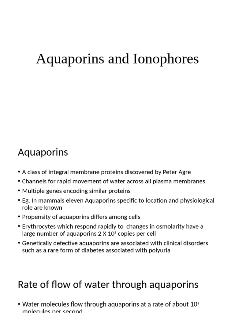 Aquaporins and Ionophores Overview | PDF | Cell Biology | Biophysics
