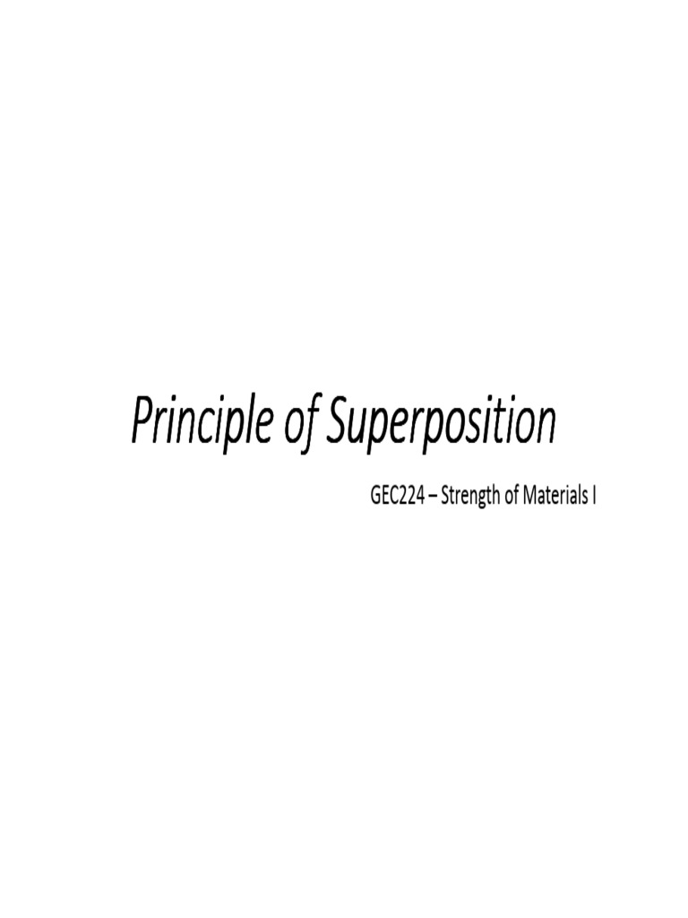 Principles of Superposition | PDF | Deformation (Engineering) | Stress (Mechanics)