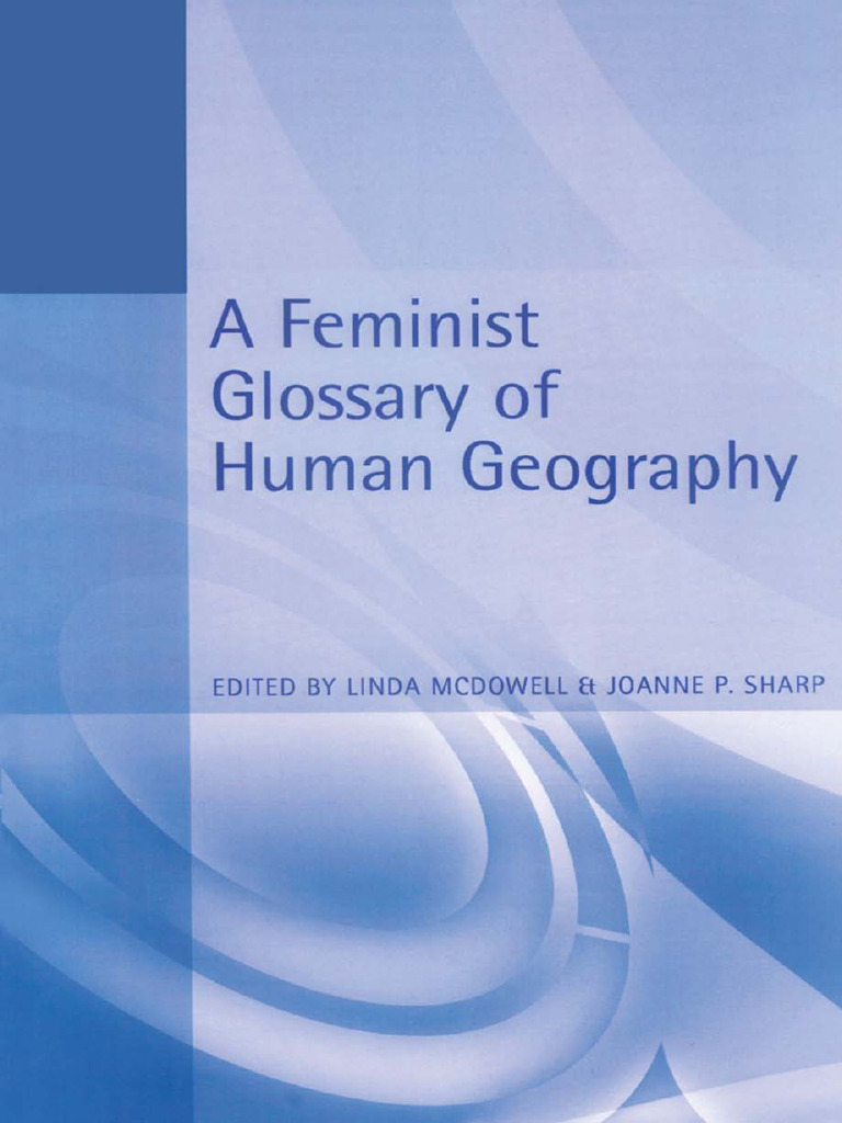 A Feminist Glosary of Human Geography | PDF | Hiv/Aids | Anthropology