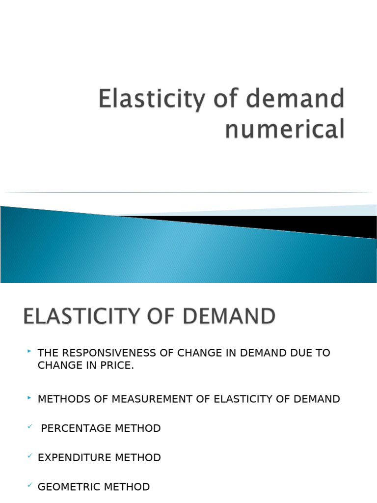 CH 2 D Elasticity of Demand Numerical | PDF | Demand | Elasticity (Economics)