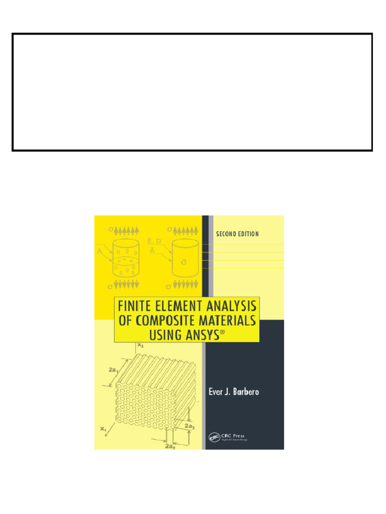 Finite Element Analysis Of Composite Materials Using Ansys 2nd Edition Barbero Instant Download