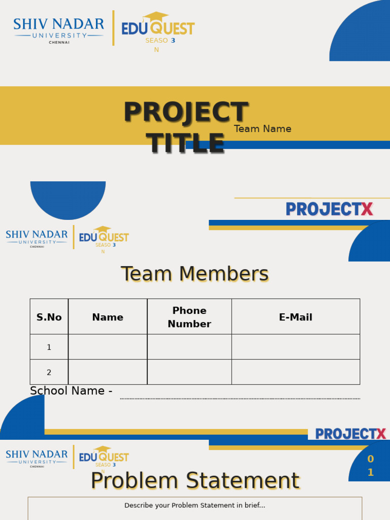 EduQuest24 ProjectX PPT Template Shiv Nadar University Chennai | PDF