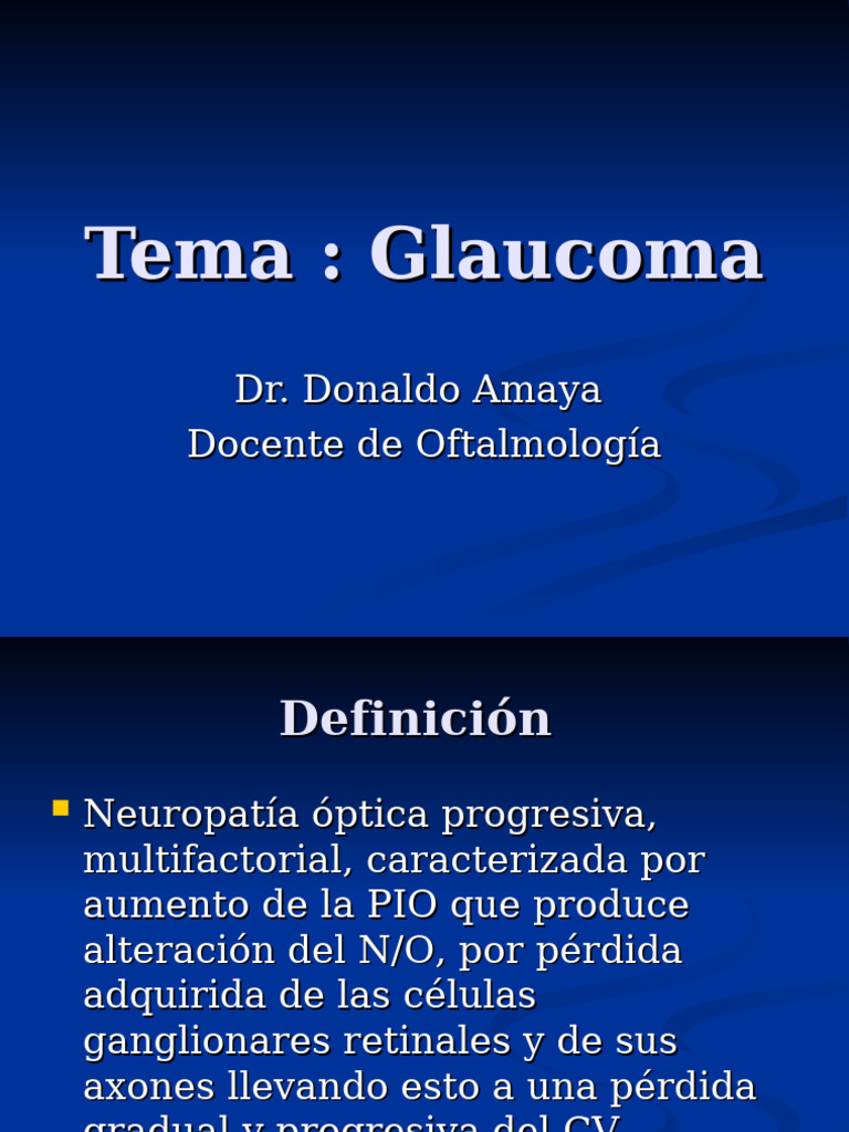 01 Glaucoma Diapositivas de Oftalmologia | PDF | Glaucoma | Medicina CLINICA