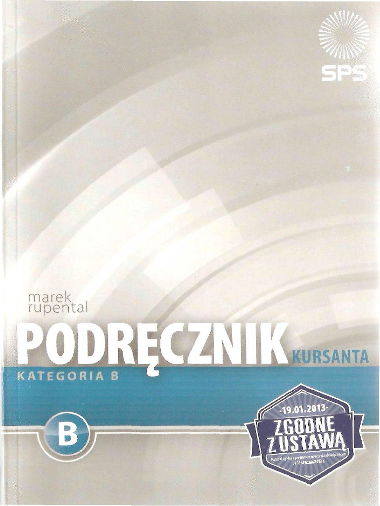 Podręcznik Kursanta. Kategoria B - Marek Rupental - 2013 (Skan) | PDF