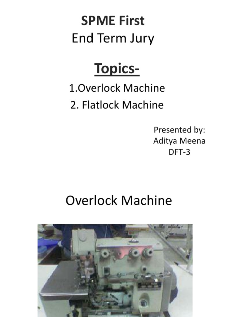Overlock, Flatlock Machine. Spme | PDF | Seam (Sewing) | Sewing Machine