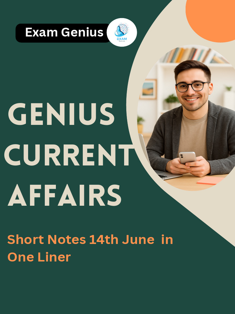 Genius Current Affair - Short Notes 14th June in One Liner | PDF