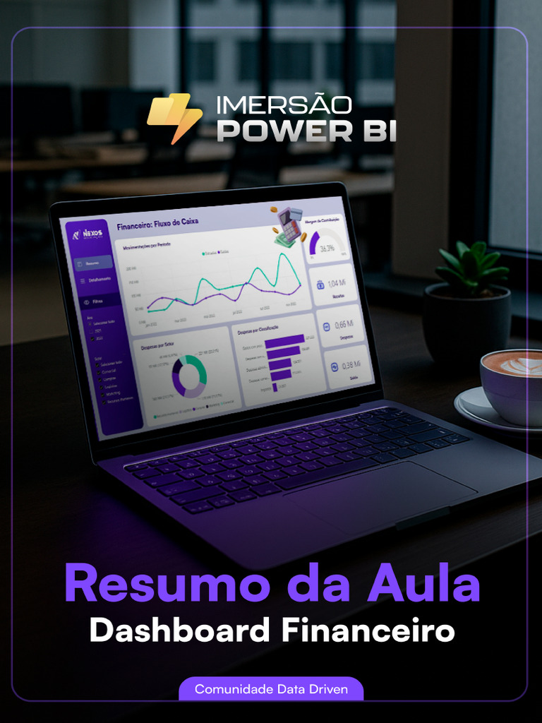 2025 Imersao PBI Resumo Aula1 Dashboard Financeiro | PDF
