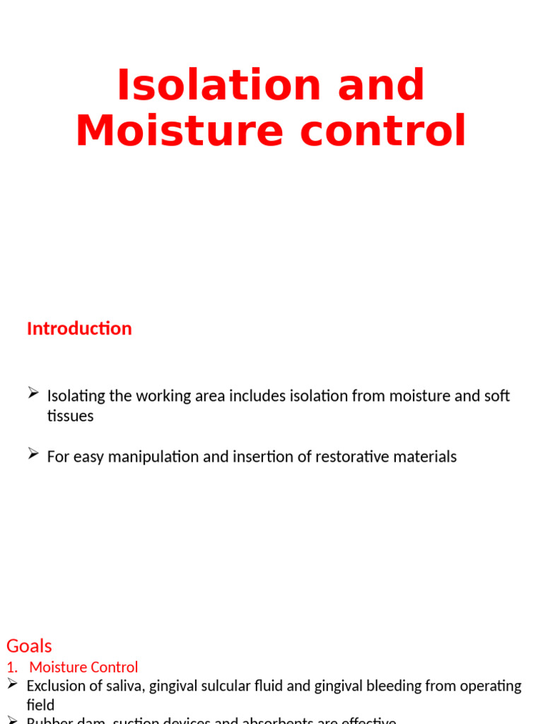 Isolation and Moisture Control Final | PDF | Dentistry Branches | Mouth