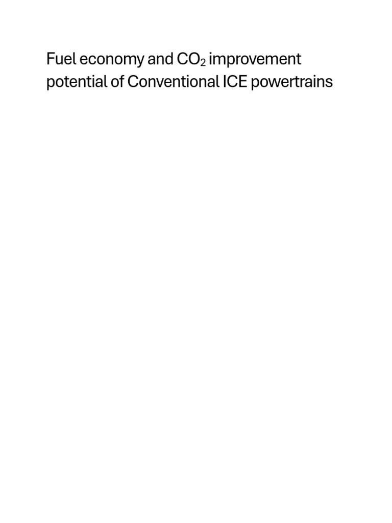 Fuel Economy and Co2 Improvement Potential of Conventional Ice ...
