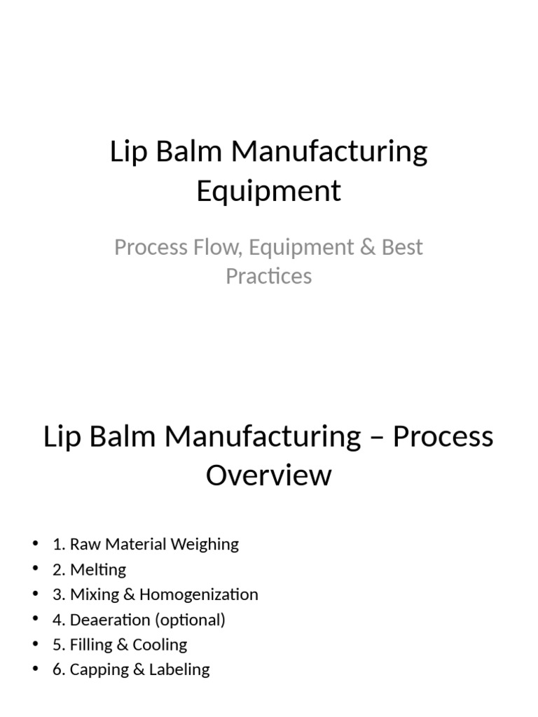 Lip Balm Equipment Presentation | PDF