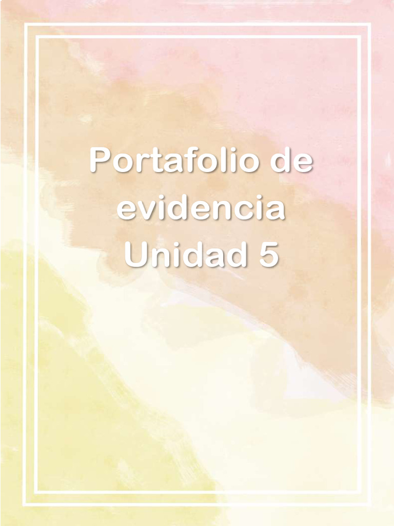 Unidad5 Portafolio de Evidencia | PDF