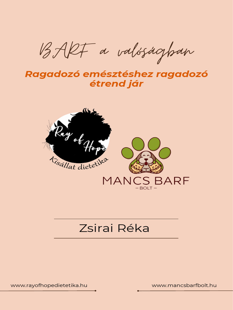 BARF A Valóságban - Ragadozó Emésztéshez Ragadozó Étrend Jár | PDF