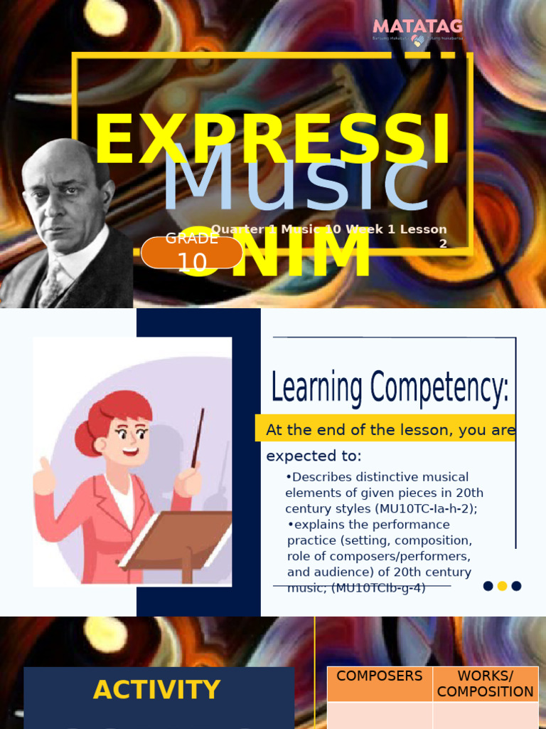 Q1 PPT - MUSIC10 - Wk1 (Lesson 2-Expressionism) | PDF | Expressionism | Musicology