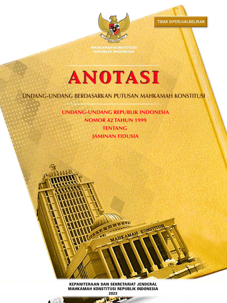 Anotasi - 138 - 1. Anotasi UU No. 42 Tahun 1999-Fidusia-Hyp | PDF