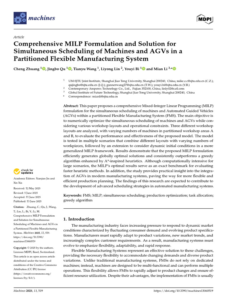 Comprehensive MILP Formulation and Solution For Simultaneous Scheduling of Machines and AGVs in ...