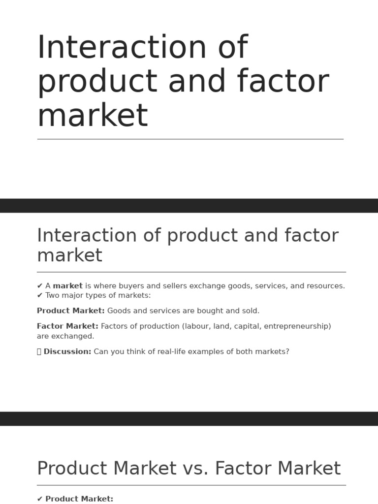 Product vs. Factor Market Dynamics | PDF | Market (Economics) | Labour ...