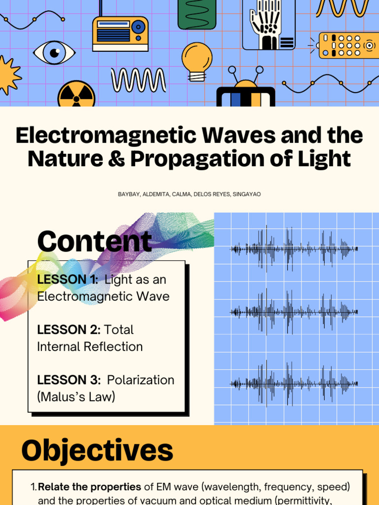 Physics Group 7 Electromagnetic Waves | PDF | Waves | Electromagnetic Radiation