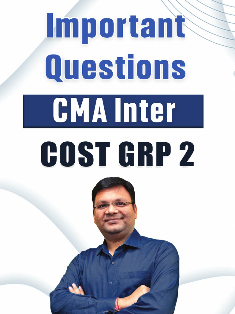 CMA Inter Group 2 Importanct Question | PDF | Business Economics | Business