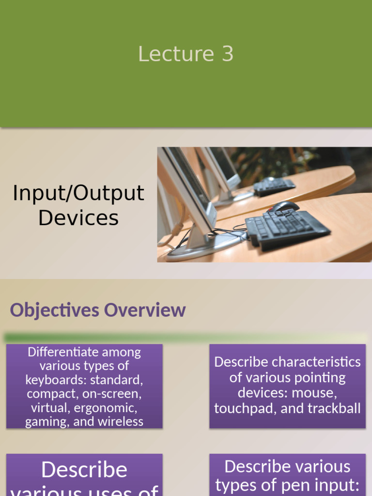 Lec3 Input Output Devices | PDF | Printer (Computing) | Computer Keyboard