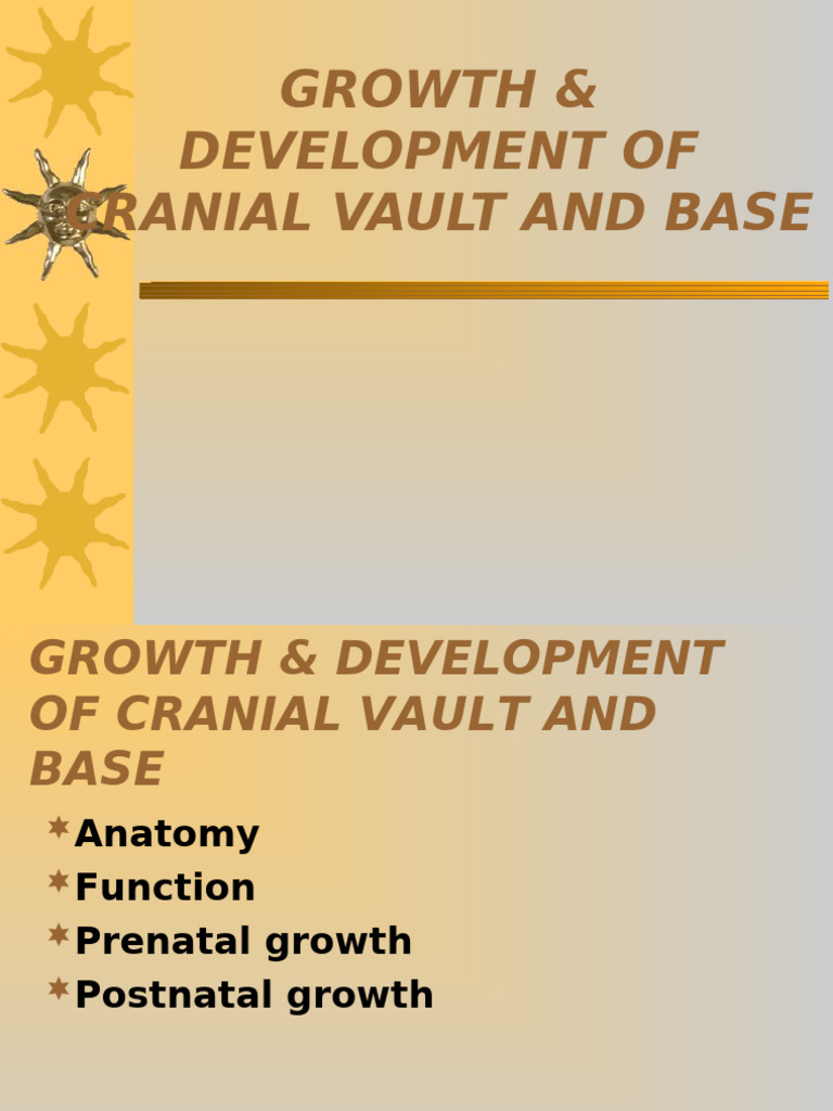 Owth of Cranial Vault and Base | PDF | Skull | Skeletal System