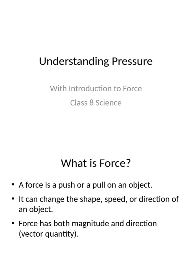 Force and Pressure for Class 8 Science | PDF