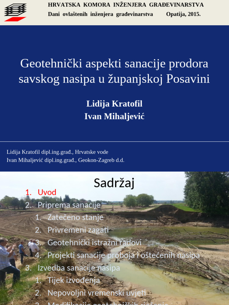 Geotehnički Aspekti Sanacije Prodora Savskog Nasipa U Županjskoj ...