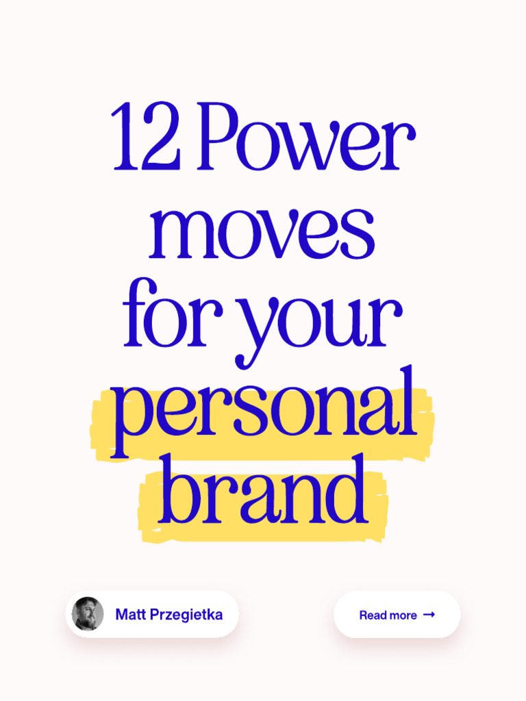 12 Power Moves For Your Personal Brand-11 | PDF