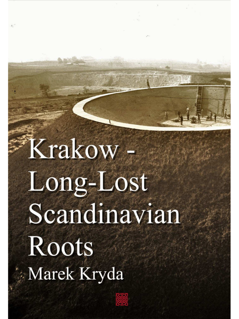 Krakow - Long - Lost - Scandinavian - Roots - Marek Kryda | PDF | Vikings