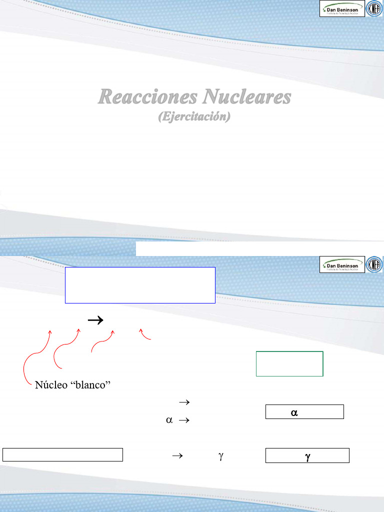 Ejercitacion - 2025 Reacciones Nucleares | PDF | Física nuclear ...
