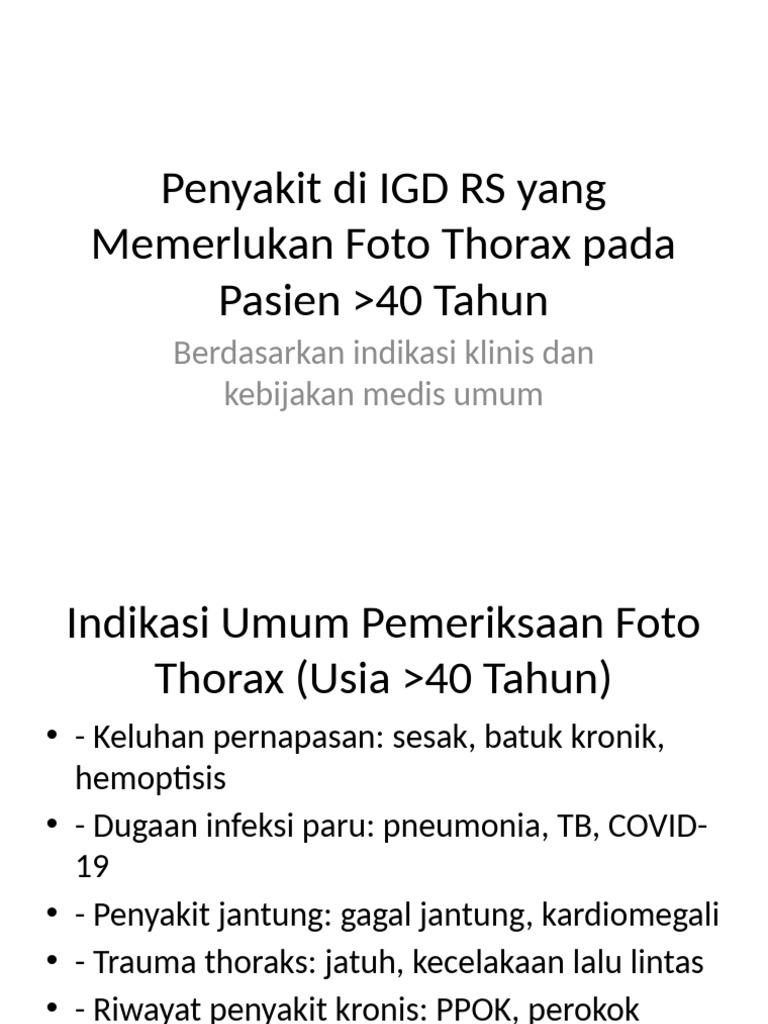Pemeriksaan Foto Thorax IGD Usia 40 Tahun | PDF