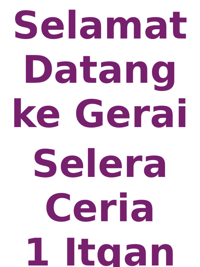 Selamat Datang Ke Gerai Selera Ceria 1 Itqan | PDF