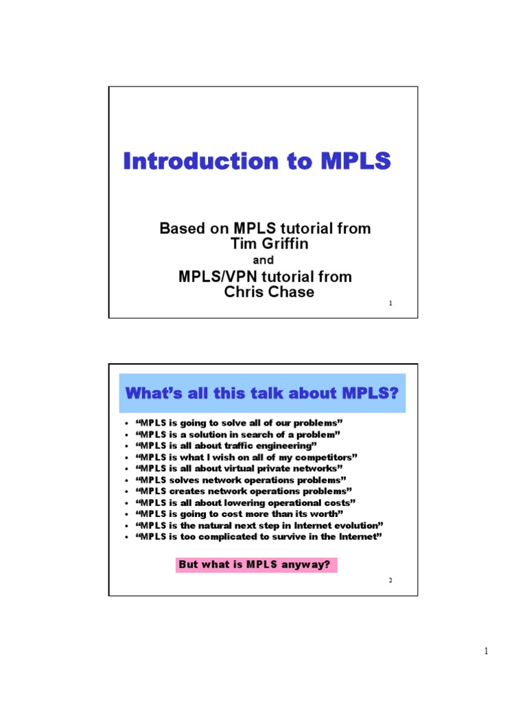 Introduction To MPLS: Based On MPLS Tutorial From Tim Griffin MPLS/VPN ...