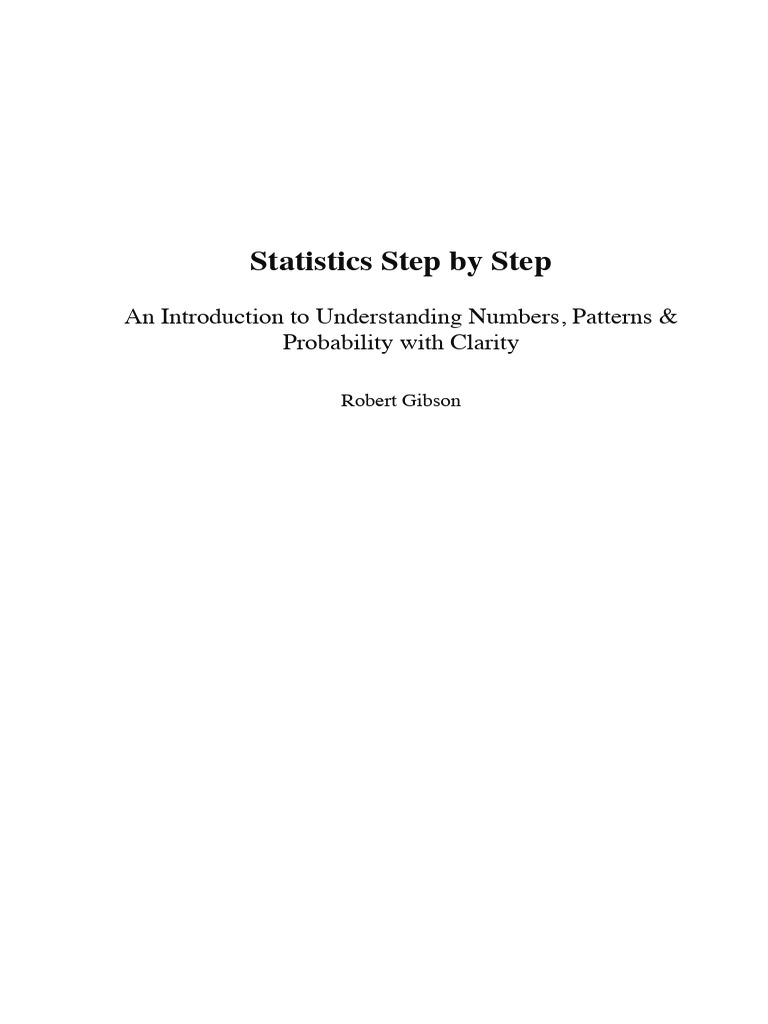 Statistics Step by Step - An Introduction To Understanding Numbers ...
