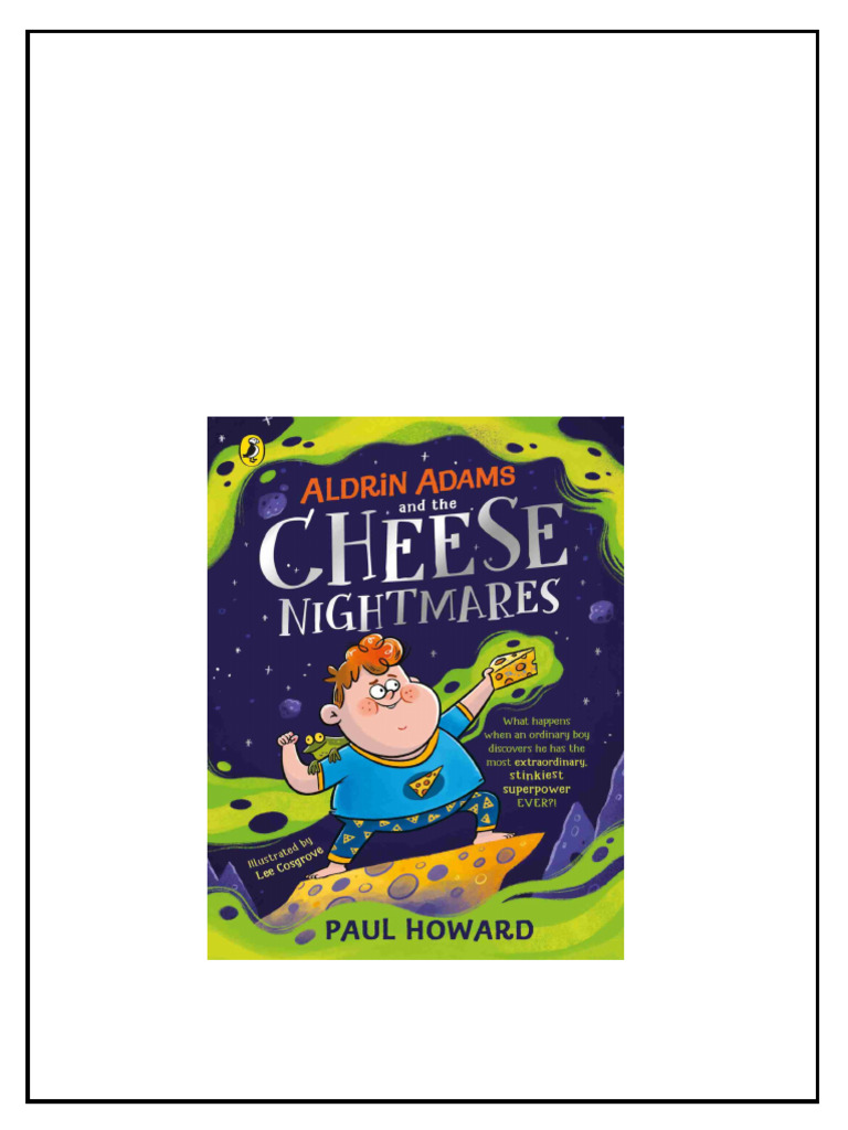 Aldrin Adams and The Cheese Nightmares Paul Howard Download | PDF ...