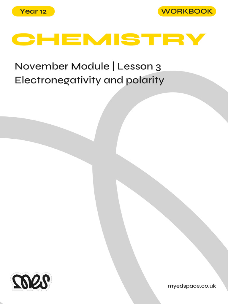 Lesson 3 Workbook Electronegativity and Polarity Y12 November 1729544108 | PDF | Chemical ...