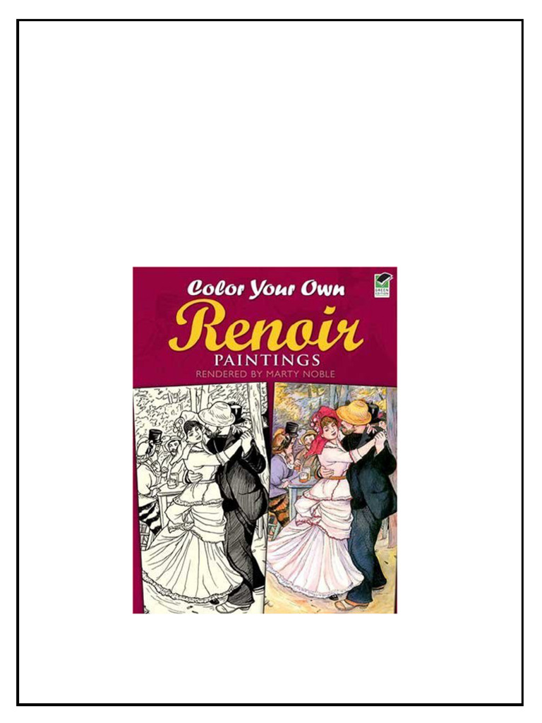 Color Your Own Renoir Paintings Dover Pictorial Archives Pierreauguste ...